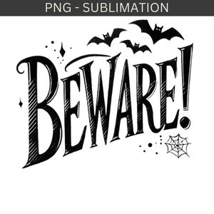 Beware PNG Digital Download for Crafting, Halloween Watercolor, Spooky ...