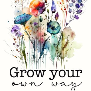 Mental Health Quote Grow Your Own Way, Positive Quote Png Sticker ...