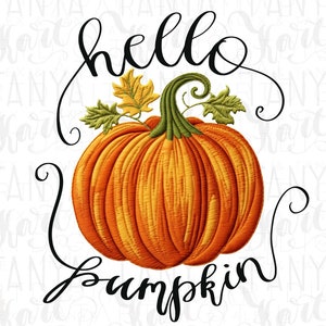 Hello Pumpkin PNG Digital Download, Fall Quotes Thanksgiving Digital ...