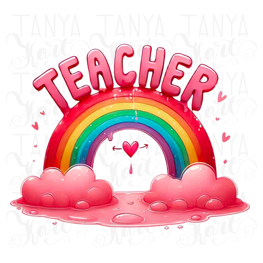 Teacher Rainbow PNG, Digital Art Download, Teacher Gift Idea, Rainbow ...