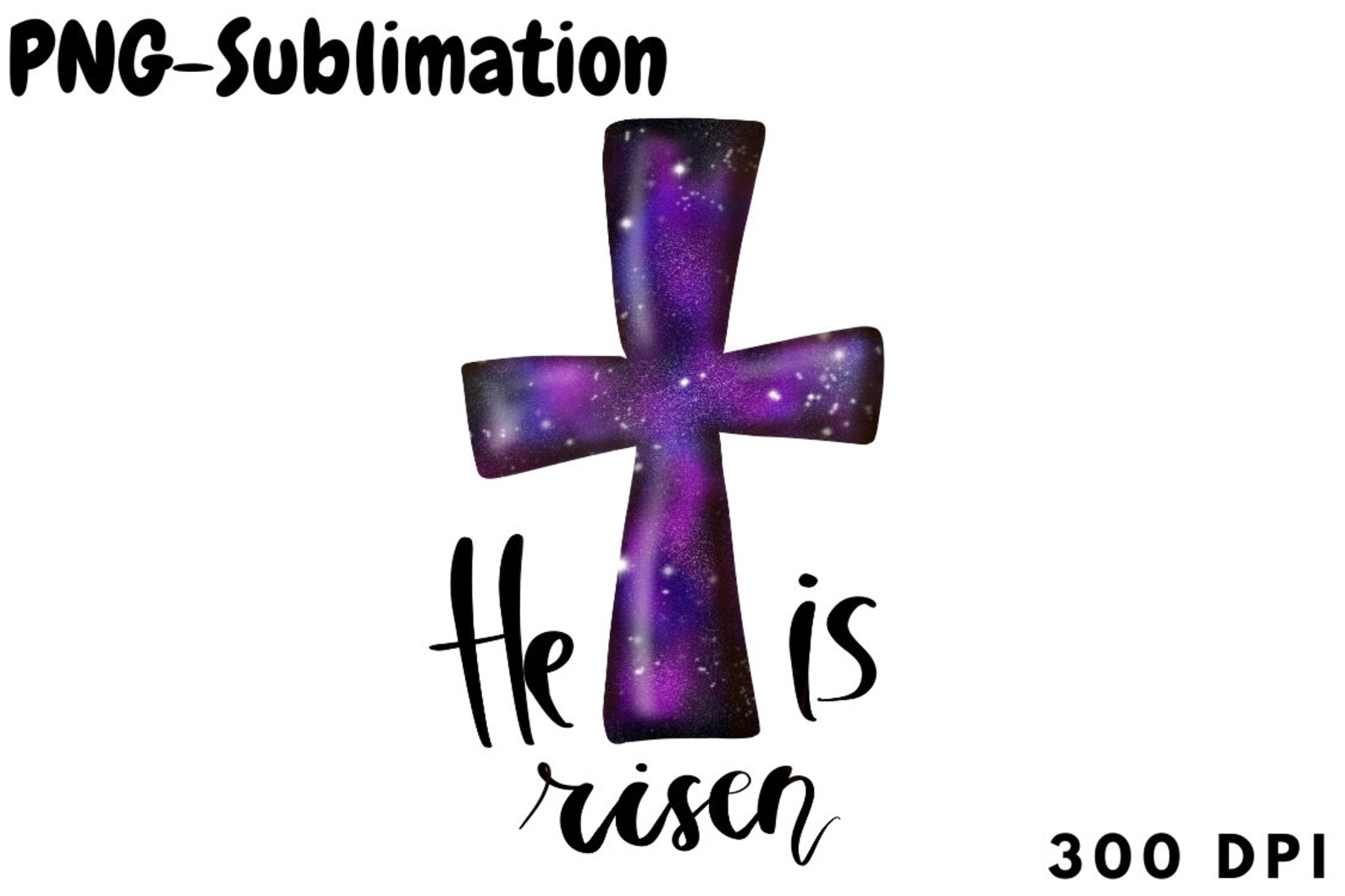 He is Risen-shirt Design-diy Sublimation-easter Digital-sub | Etsy