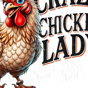 Crazy Chicken Lady, Funny Sublimation PNG, Crazy Chicken Shirt Art ...