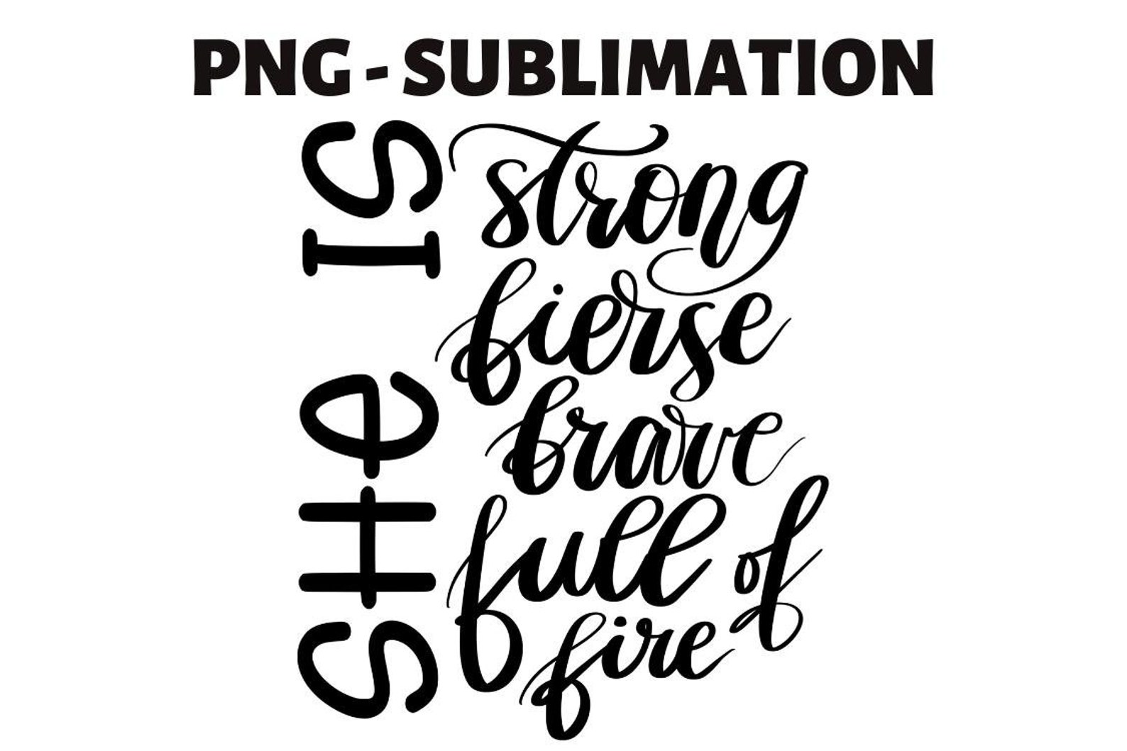 Instant Download She is Strong Fierce Brave Full of Fire - Etsy