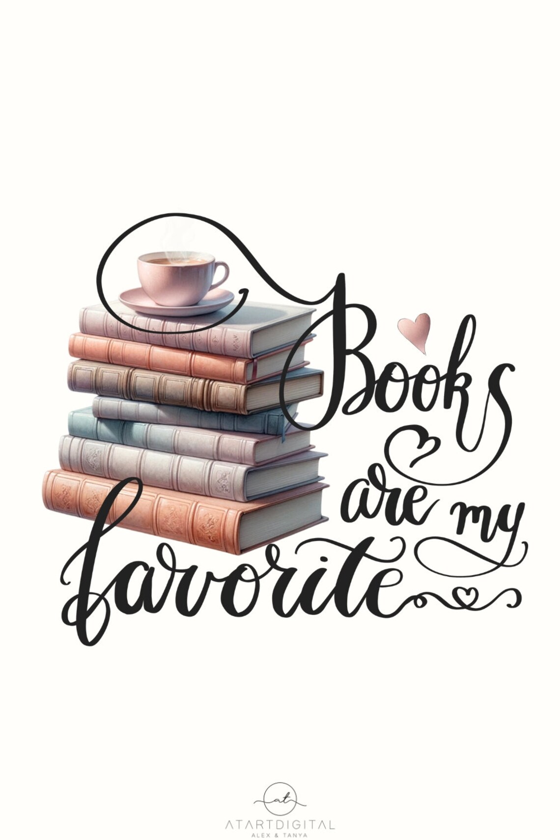 Books Are My Favorite for Book Lover Gift, Bookish Prints, Digital ...