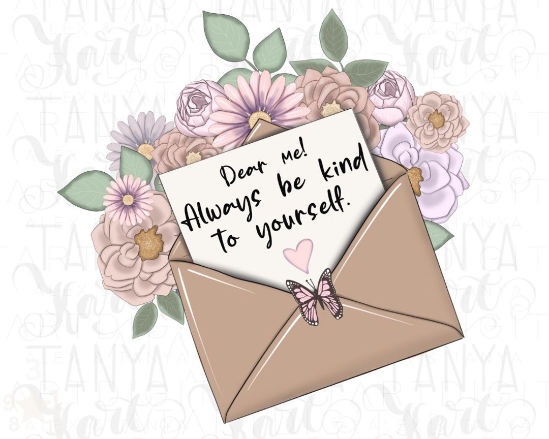 Be Kind to Yourself, Motivational Sticker Dear Me Png, Self Love ...