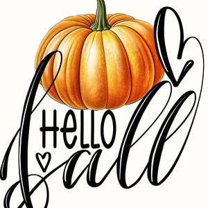 Pumpkin Hello Fall Png Sublimation Design Digital Download, Fall Quote ...