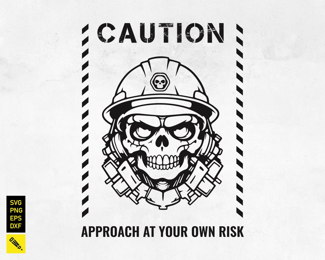 Caution Skull SVG | Sarcastic Warning Sign and Funny Quote | Skull ...