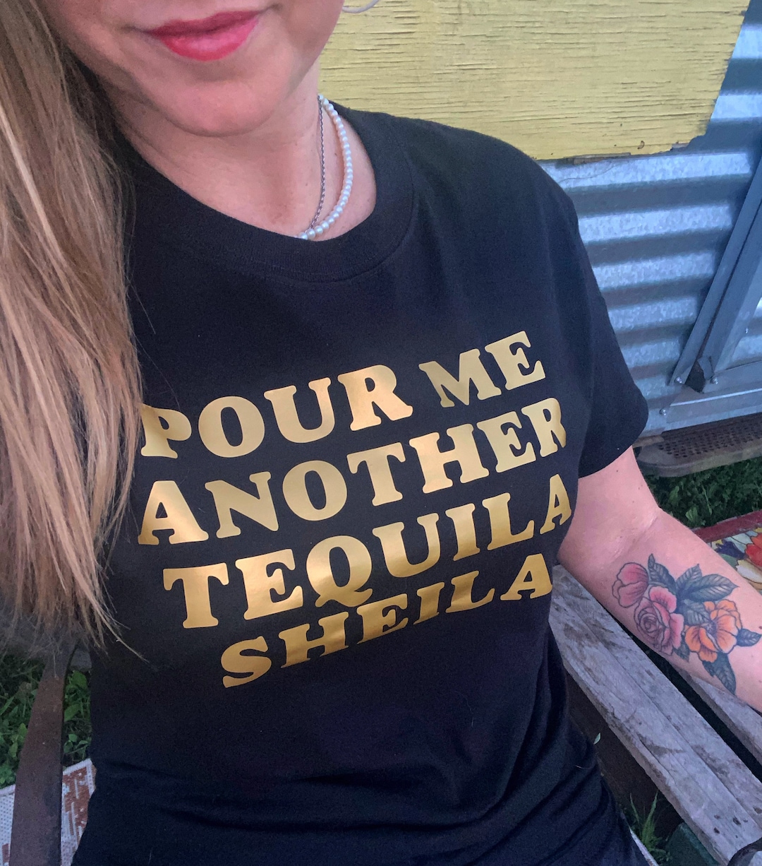 Tequila Sheila Custom Crew T-shirt Shel Silverstein Bobby Bare - Etsy