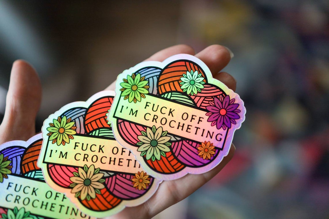 Funny Crochet Vinyl Holographic Sticker Crocheter Joke Gift | Etsy