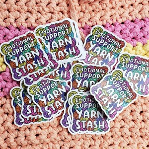 Emotional Support Yarn Stash Vinyl Sticker, Funny Crochet and Knit Life ...