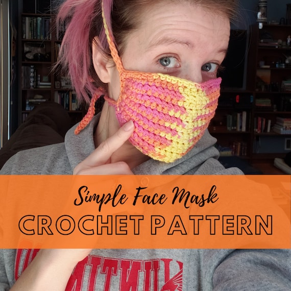 Super Simple Crochet Mask Pattern Easy Face Mask Pattern No - Etsy