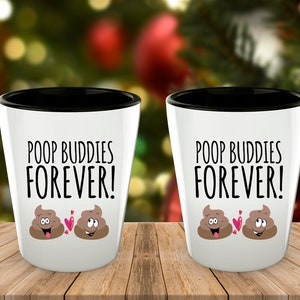 Personalized Shot Glasses Set, Poop Buddies Forever Gift for Best ...