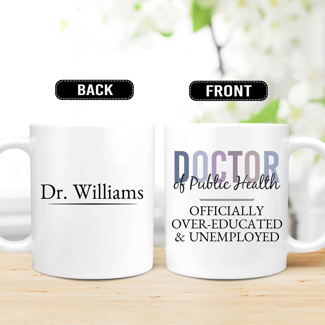 Public Health Gift, Personalized Mug Gift for Doctor, Doctorate ...