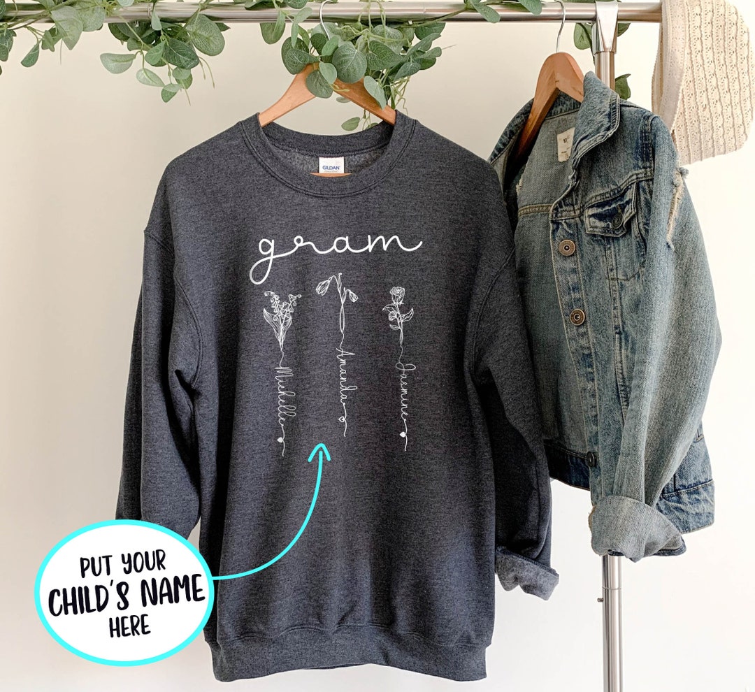 Gram Sweatshirt, Custom Name Shirt, Birth Month Flowers, Gram Shirt for ...