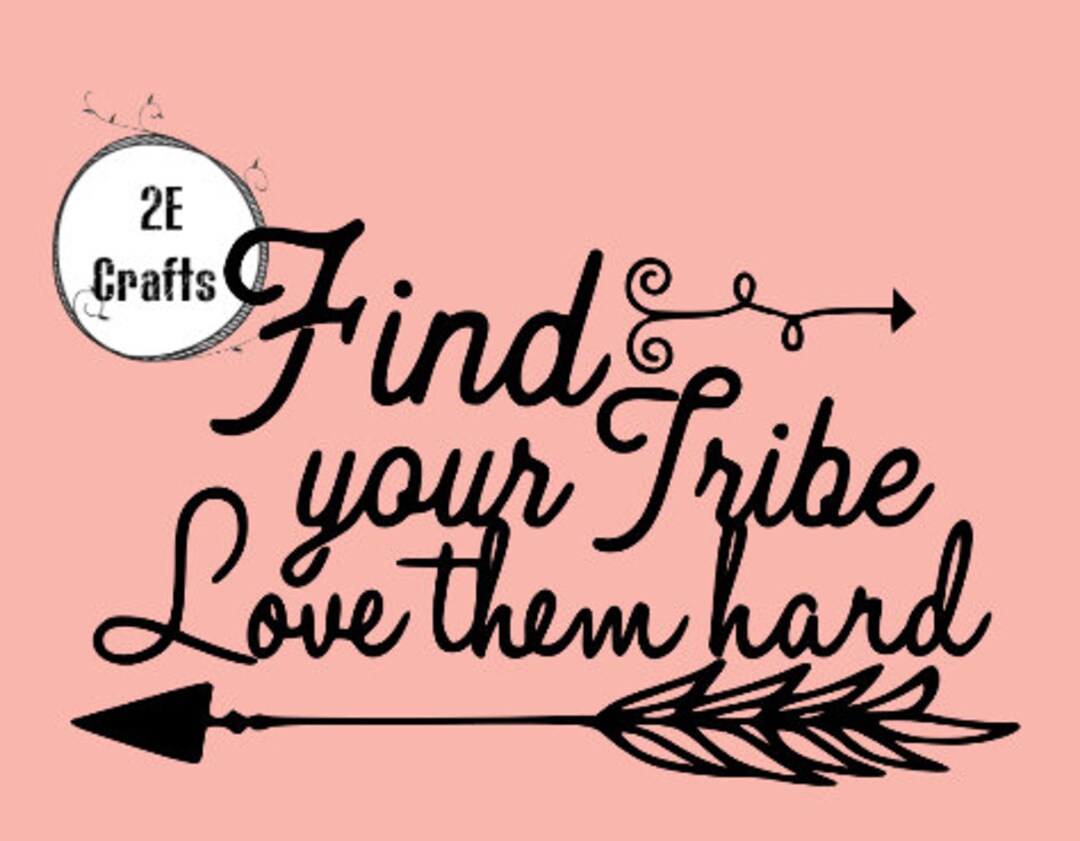 Find Your Tribe SVG - Etsy