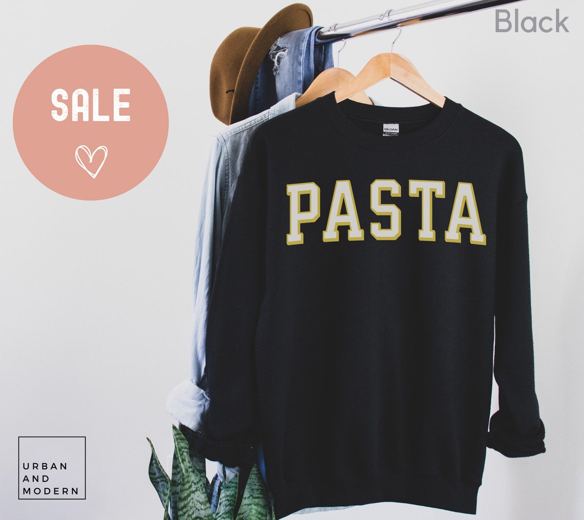 Pasta Sweatshirt , Pasta Shirt, Pasta Gift, Funny Pasta Gift, Chef Gift ...