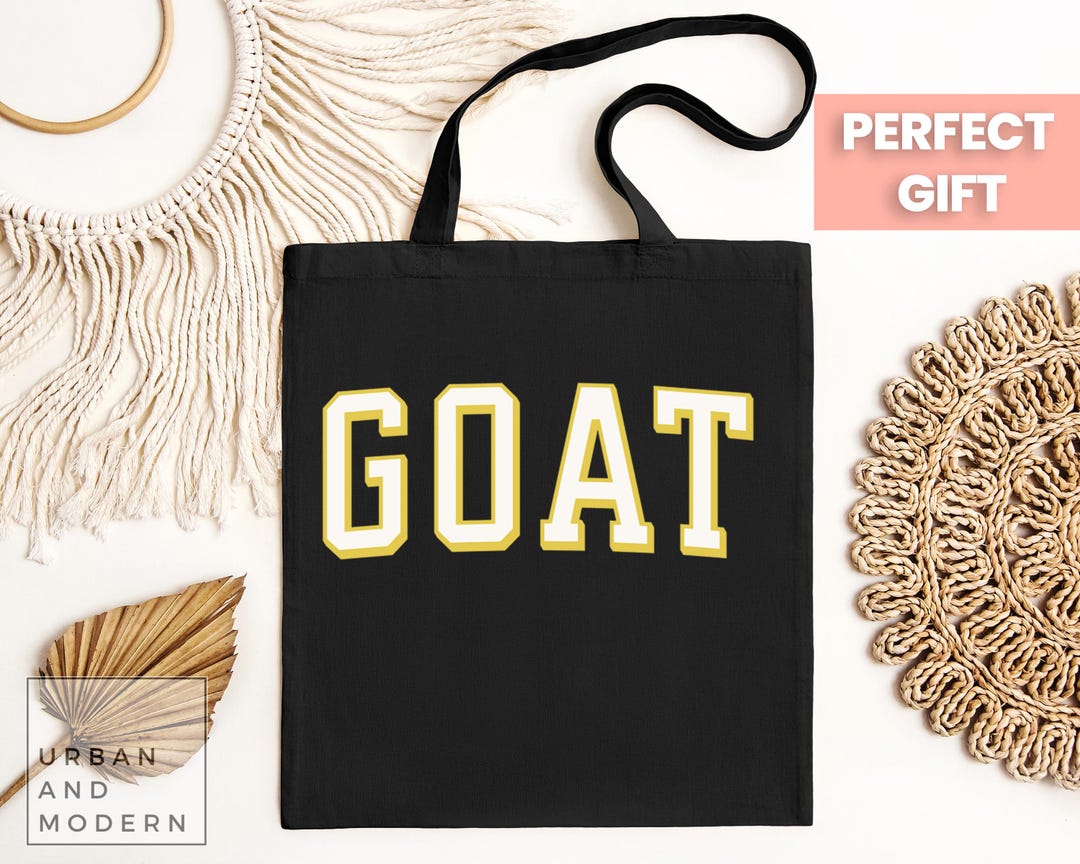 Goat Tote Bag, Goat Gift, Goat Lover, Goat Greatest of All Time, Goat ...