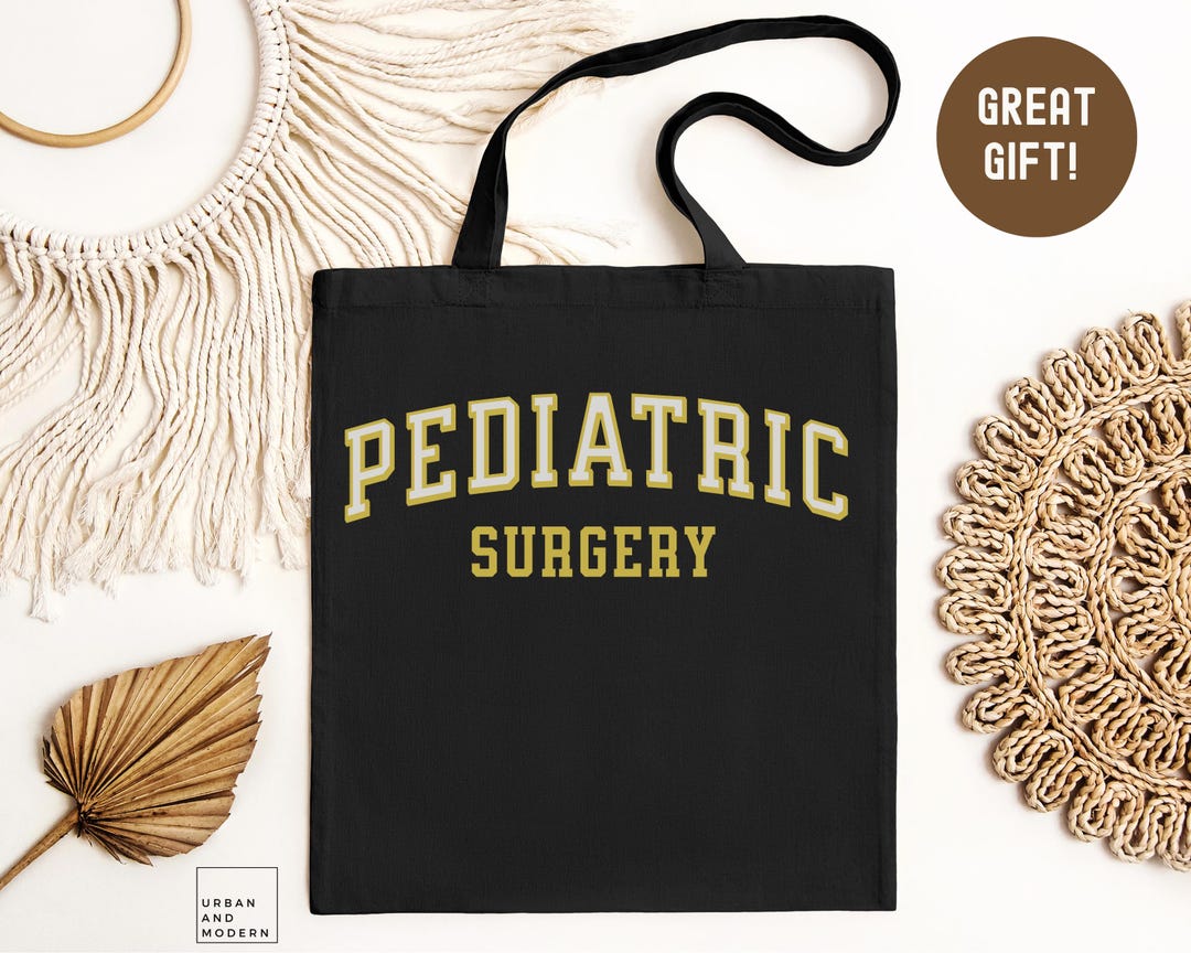 Pediatric Surgery Tote, Pediatric Surgery Gift, Doctor Gift, Resident ...