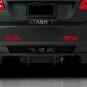 Danger EXHAUST Sport Car SUV BMW Motorsport E36 E39 E46 E60 M3 M4 M5 M6 ...