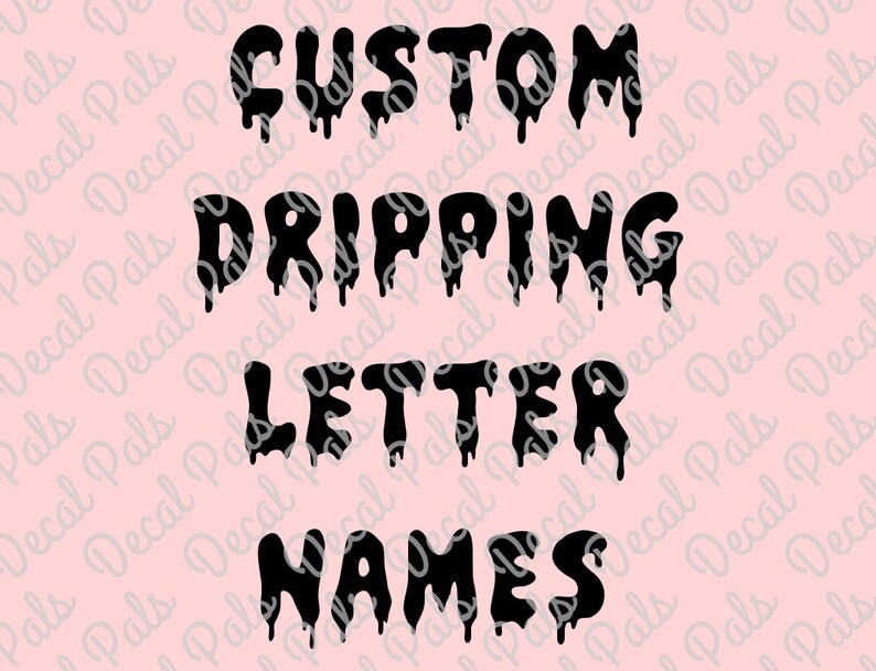 Custom Dripping Letter Names DP140 Halloween cut design | Etsy
