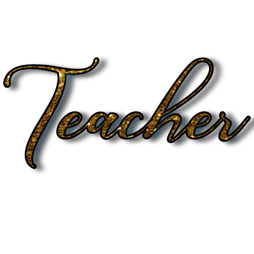 Teacher - Cursive Glitter Png/svg - Etsy