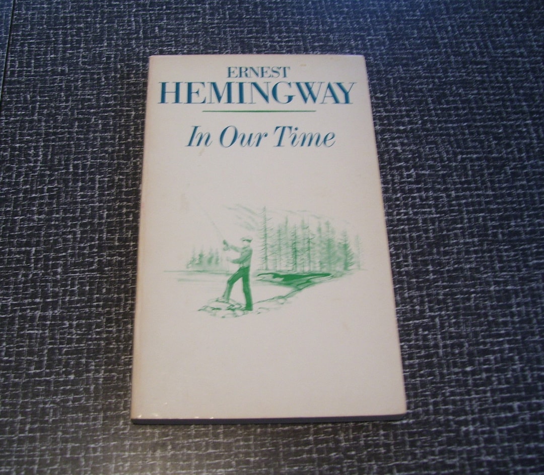 Ernest Hemingway in Our Time Hemingway Stories Pb 1958 Vintage - Etsy