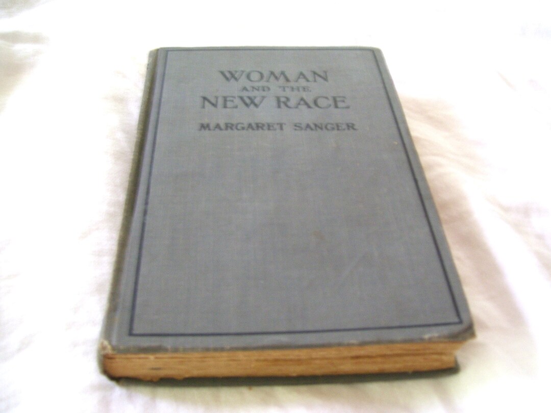 Woman and the New Race by Margaret Sanger Birth Control History HC 1921 ...