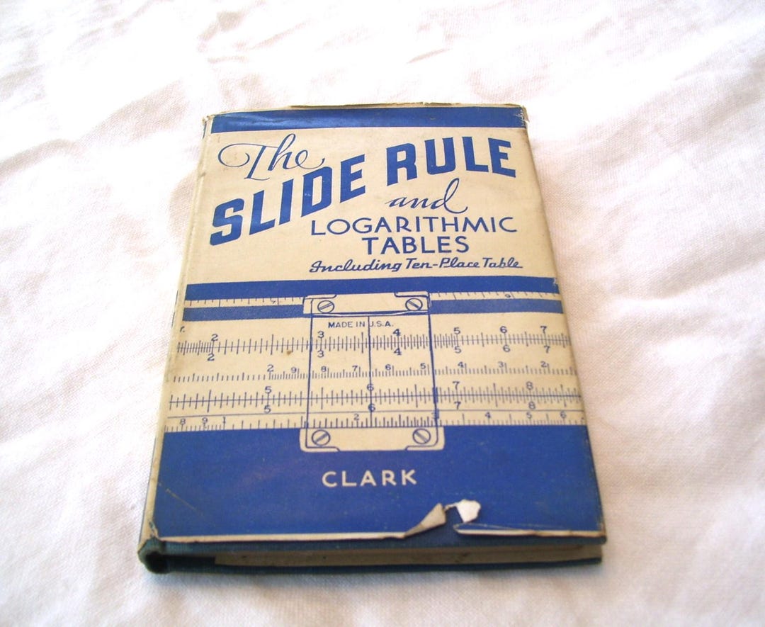 The Slide Rule and Logarithmic Tables How to by JJ Clark 1945 HC/DJ ...