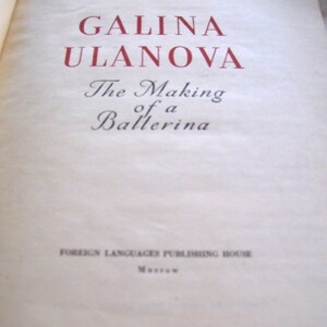 Galina Ulanova the Making of a Ballerina 1950s Translated by S Rosenberg Pb - Etsy