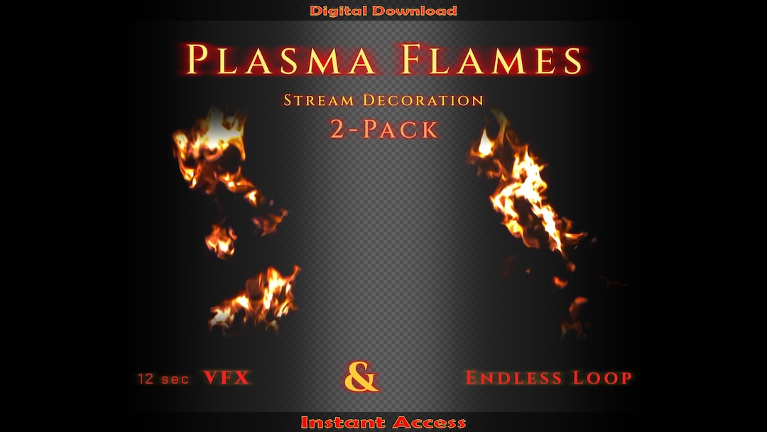 Plasma Flames 2-pack | VFX and Looping Fire Overlay for Twitch ...