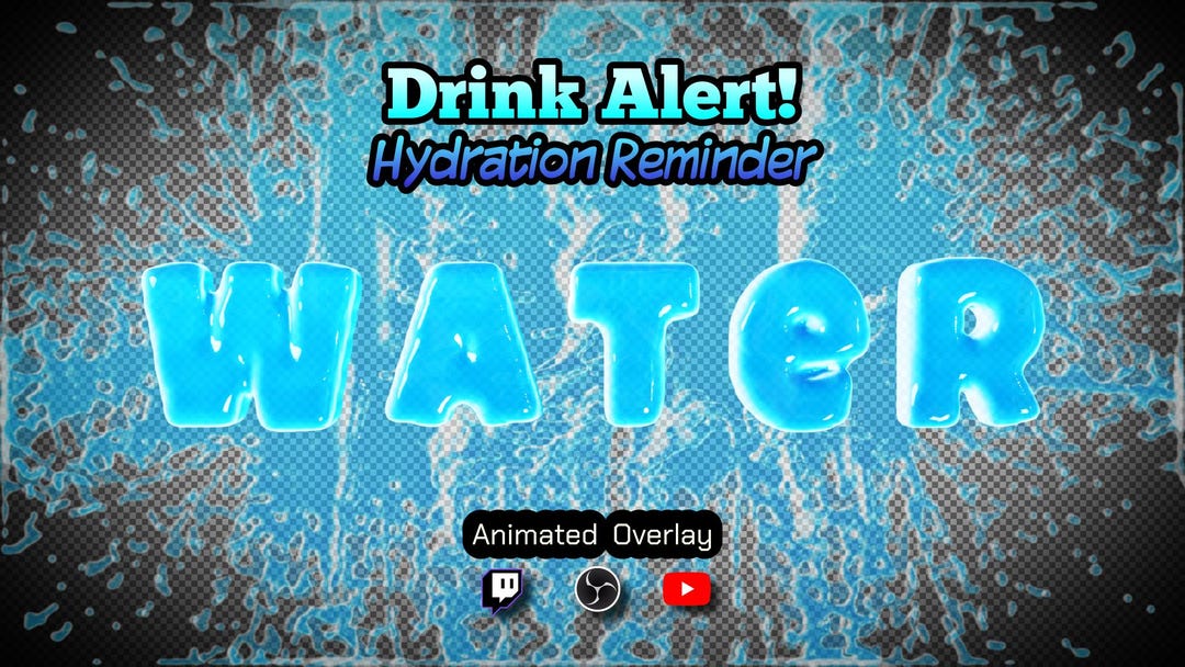 Hydrate Alert | Animated Drink Water Reminder Overlay for Twitch & OBS ...