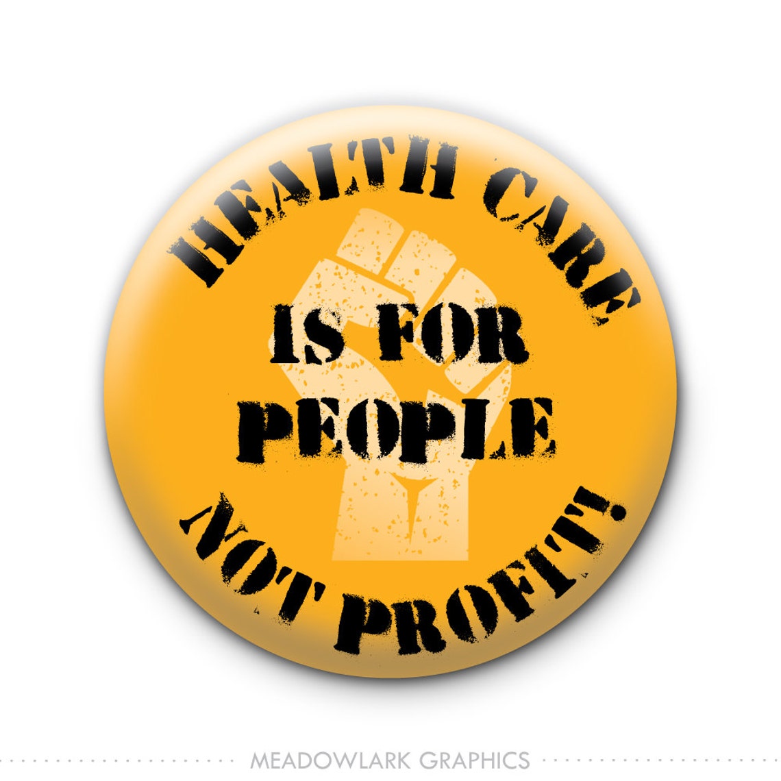 Health Care is for People Not Profit! Pinback Button // Pin // Badge ...