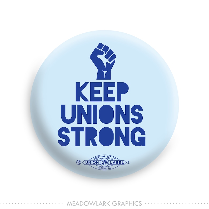Keep Unions Strong Pinback Button // Fridge Magnet // Badge - Etsy