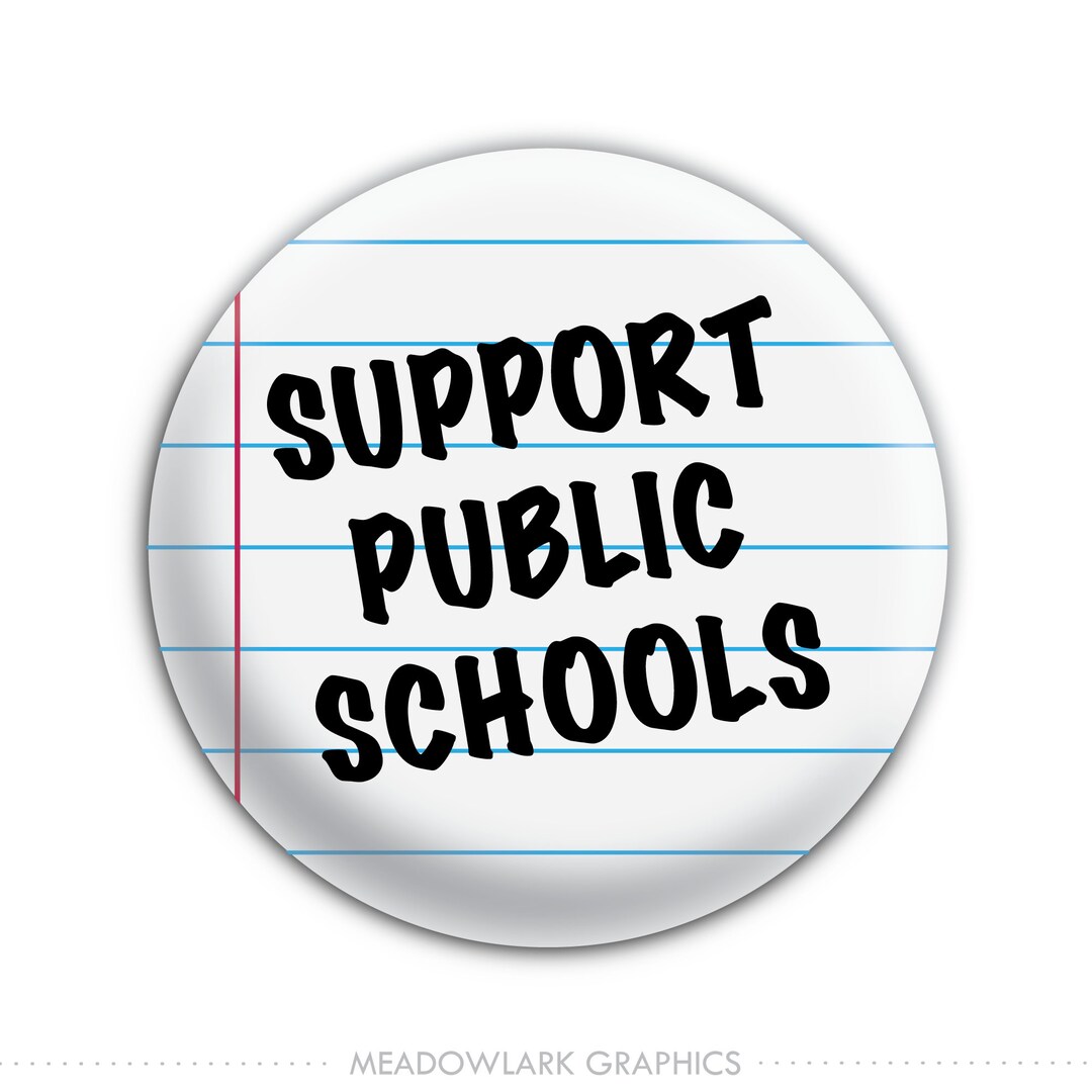 Support Public Schools Pinback Button // Pin // Badge // Fridge Magnet ...