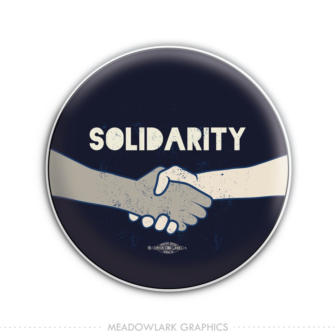 Solidarity Button - Union Button // Pinback Button // Fridge Magnet ...