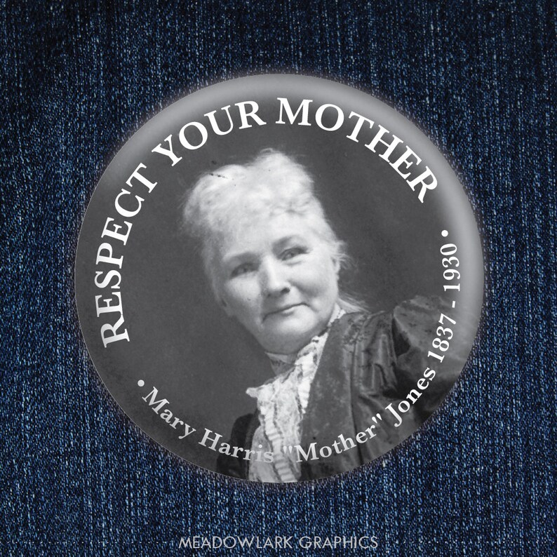 Mary Harris mother Jones Union History Pinback - Etsy