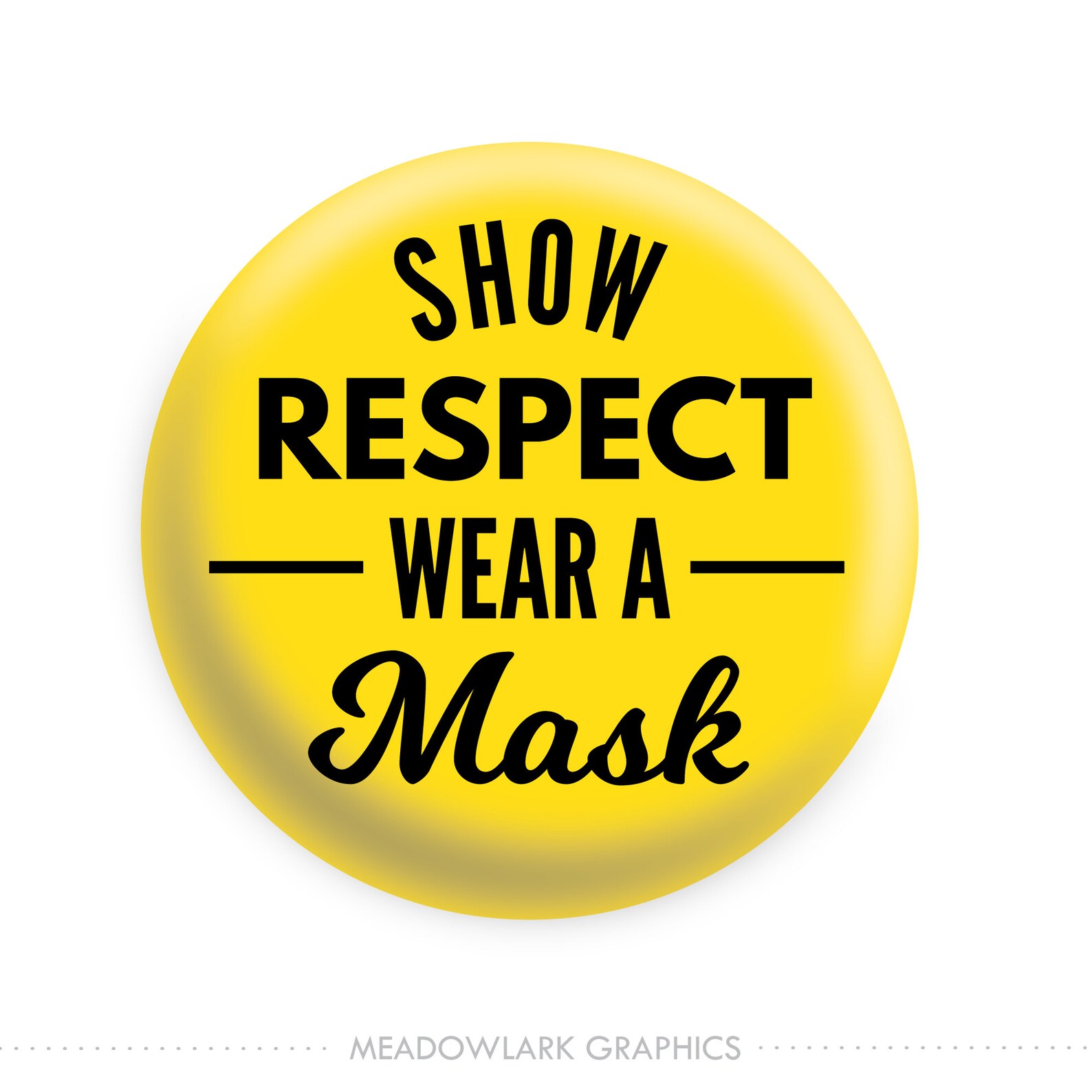 Show Respect Wear A Mask Pinback Button // Fridge Magnet // - Etsy