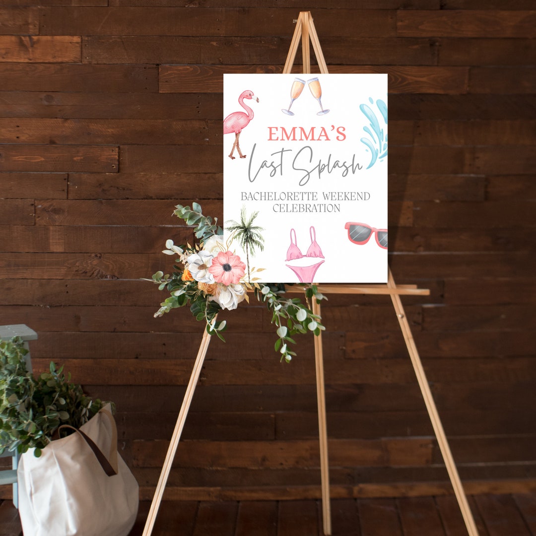 Last Splash Sign - 4 Sizes Included! (11x14in, 16x20in, 24x36in ...