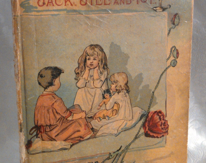 Antique Book, "jack, Jill and Tot" by Emma E Brown Children's Reader ...