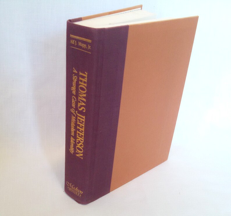 Vintage Book, "thomas Jefferson, A Strange Case of Mistaken Identity ...