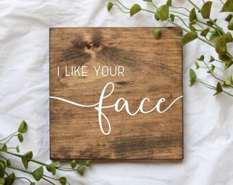 I Like Your Face | Etsy