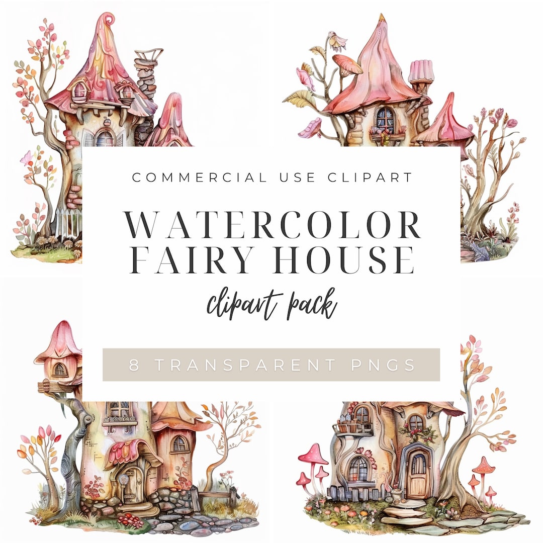 8 Watercolor Fairy Houses PNG & JPEG | Transparent Background | Digital ...