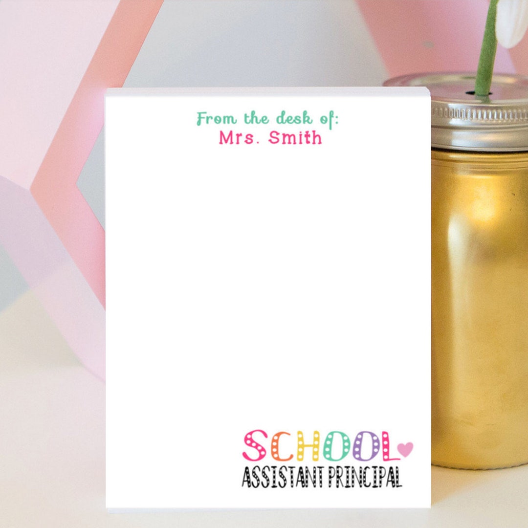 School Assistant Principal Notepad - Principal Appreciation - Principal ...