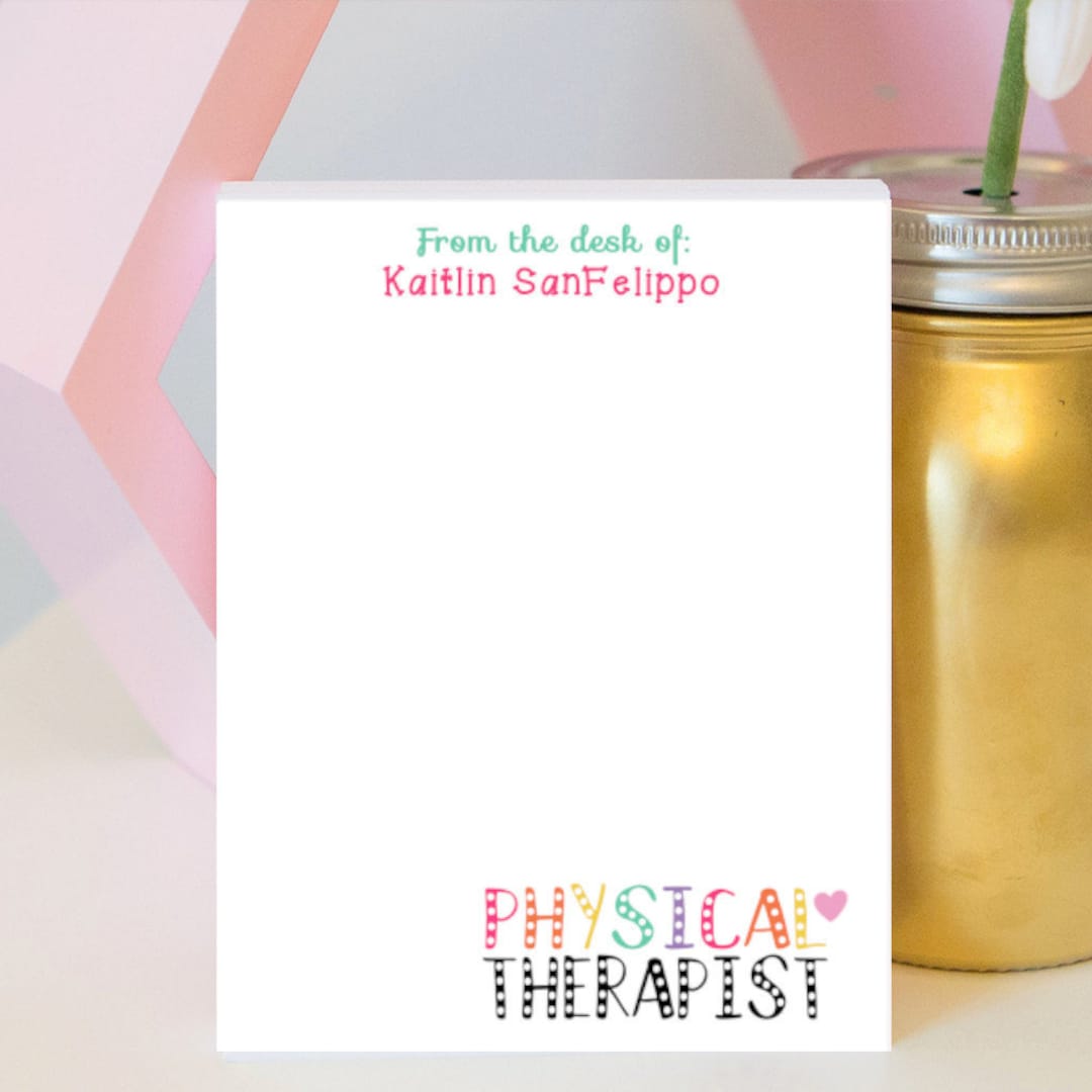 Physical Therapist Notepad - PT Gift - Personalized Teacher Notepad ...