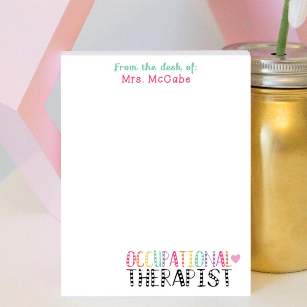 Occupational Therapist Notepad - Personalized Teacher Notepad - OT Gift ...