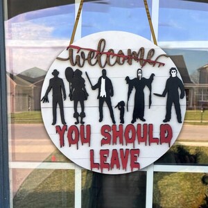 Horror Welcome Sign, 3D Welcome You Should Leave Door Sign,halloween ...