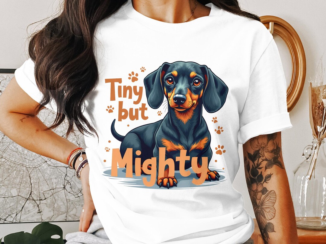 Tiny but Mighty Dog Digital Download, Dachshund Art, Cute Puppy Sticker ...