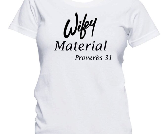 Wifey Material Proverbs 31 Etsy
