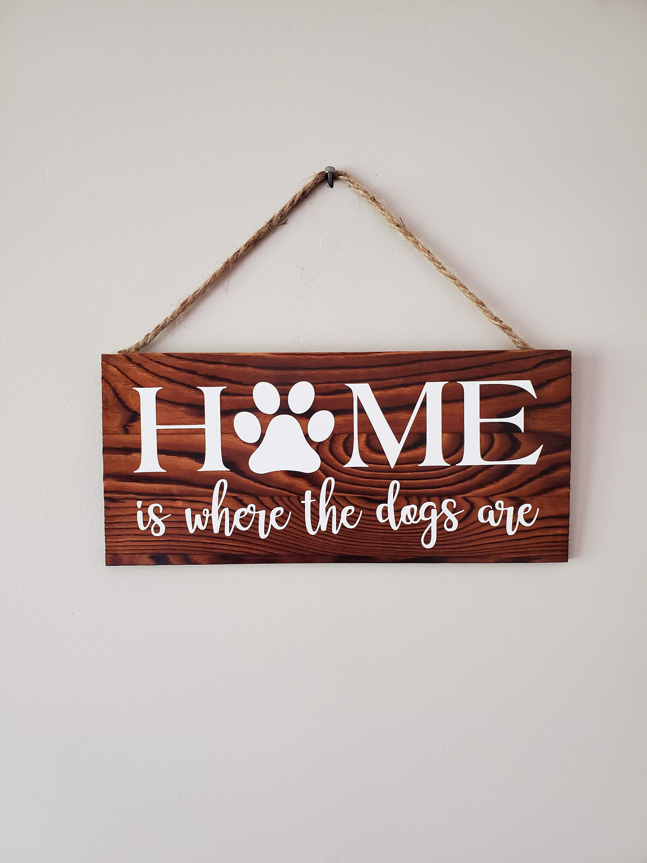 Home is Where the Dogs Are Welcome Entryway Rustic Barn Wood Pine Plank ...