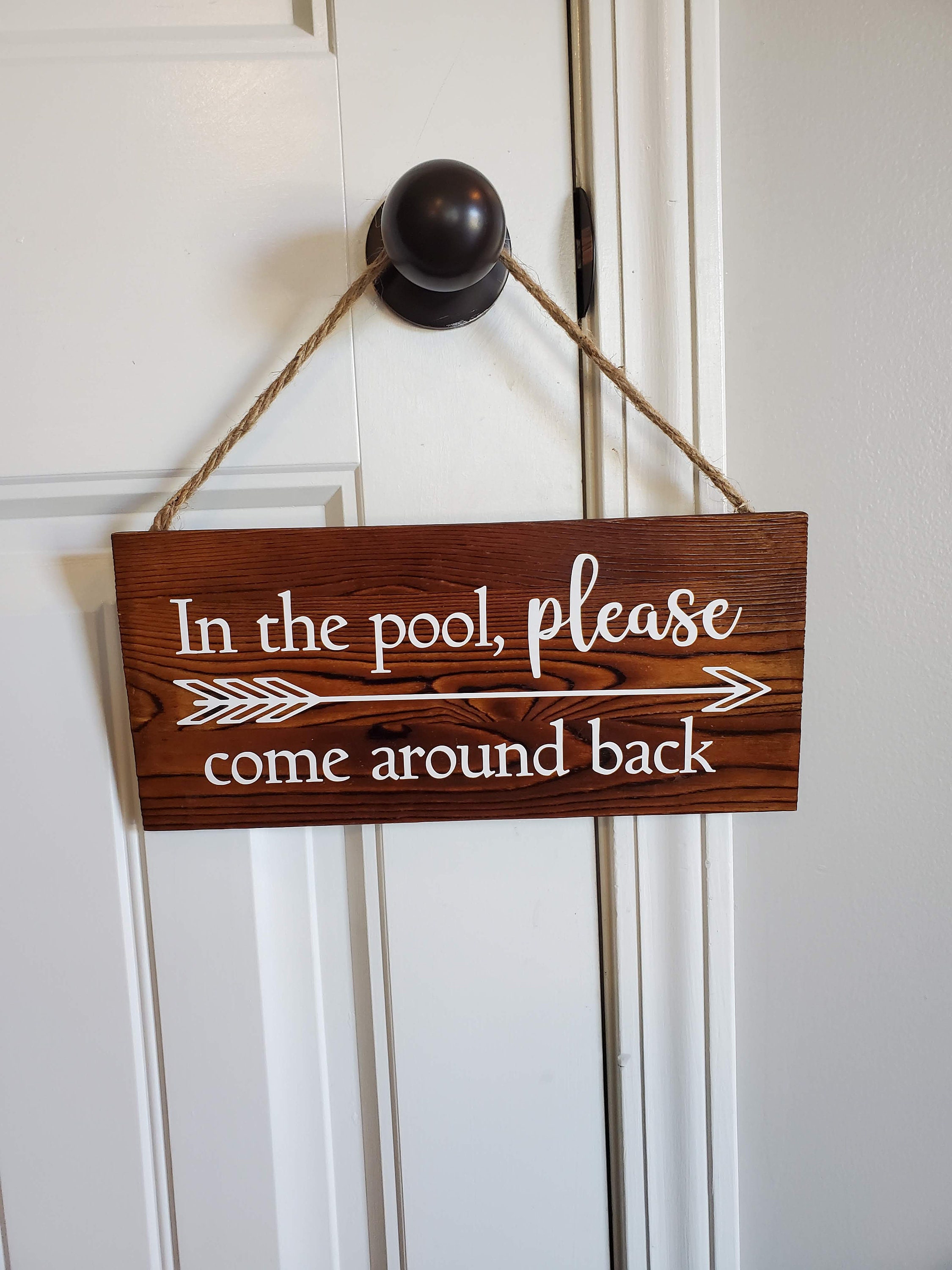 In the Pool, Please Come Around Back Rustic Barn Wood Pine Plank Sign ...